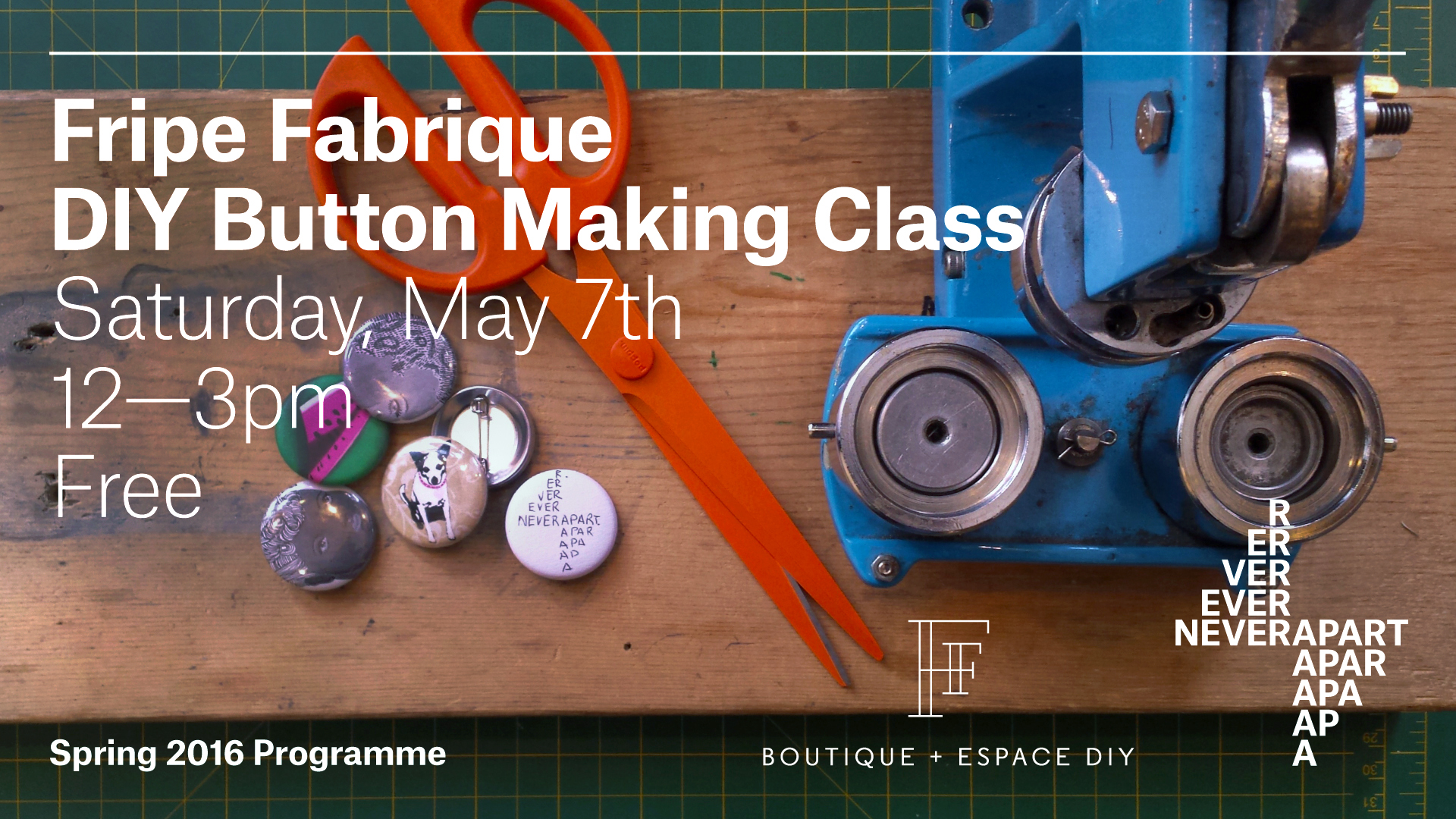 DIY Button Making Class : Never Apart